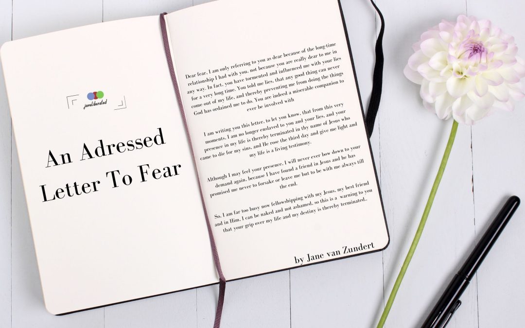 An Address Letter To Fear | janeliberated.com